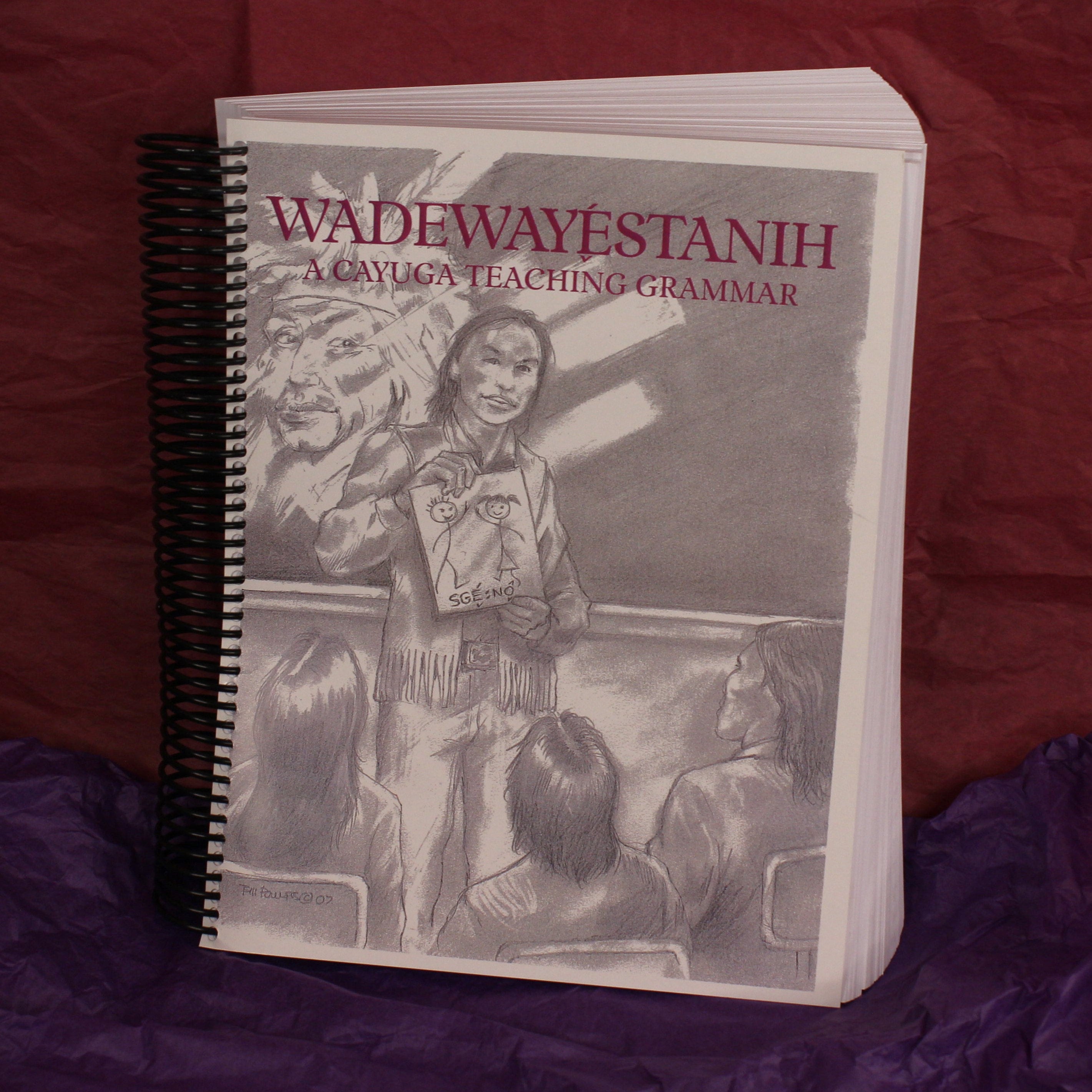 Wadewayéstanih: A Cayuga Teaching Grammar – Book | Woodland Cultural Centre